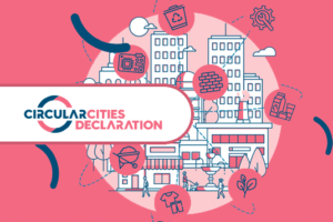 European Circular Cities Declaration: Calling Cities to Become ...